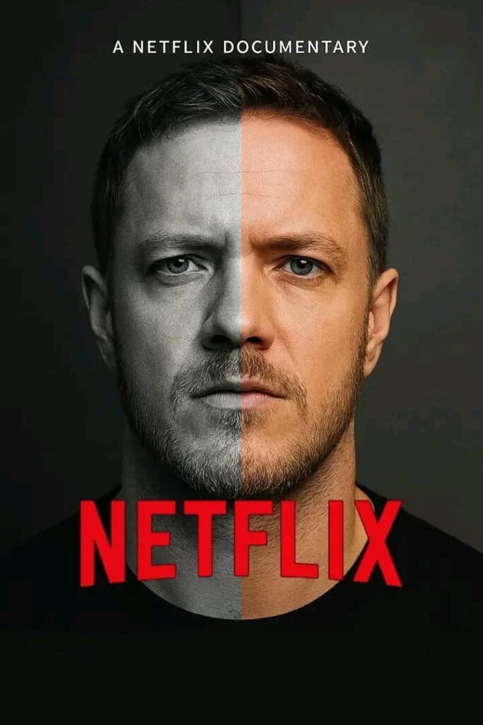 Netflix Releases Dan Reynolds Documentary, They Unveil the Dual Life of ...