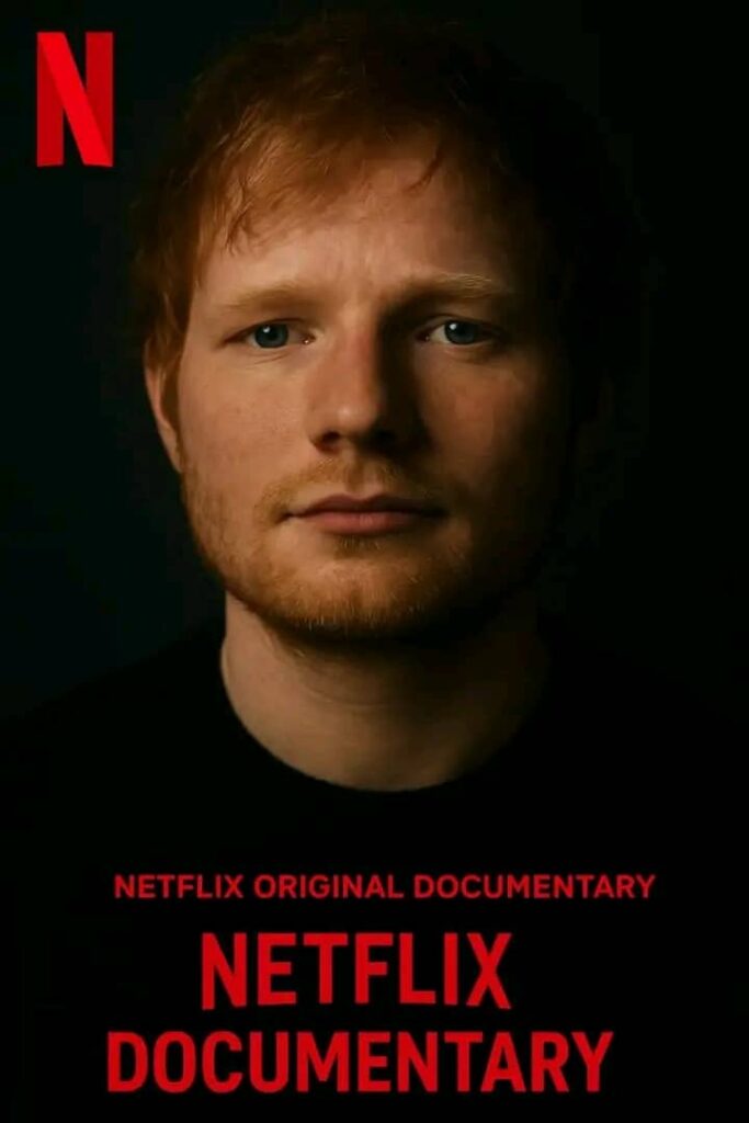 Netflix Releases Trailer for the Highly Anticipated Ed Sheeran ...