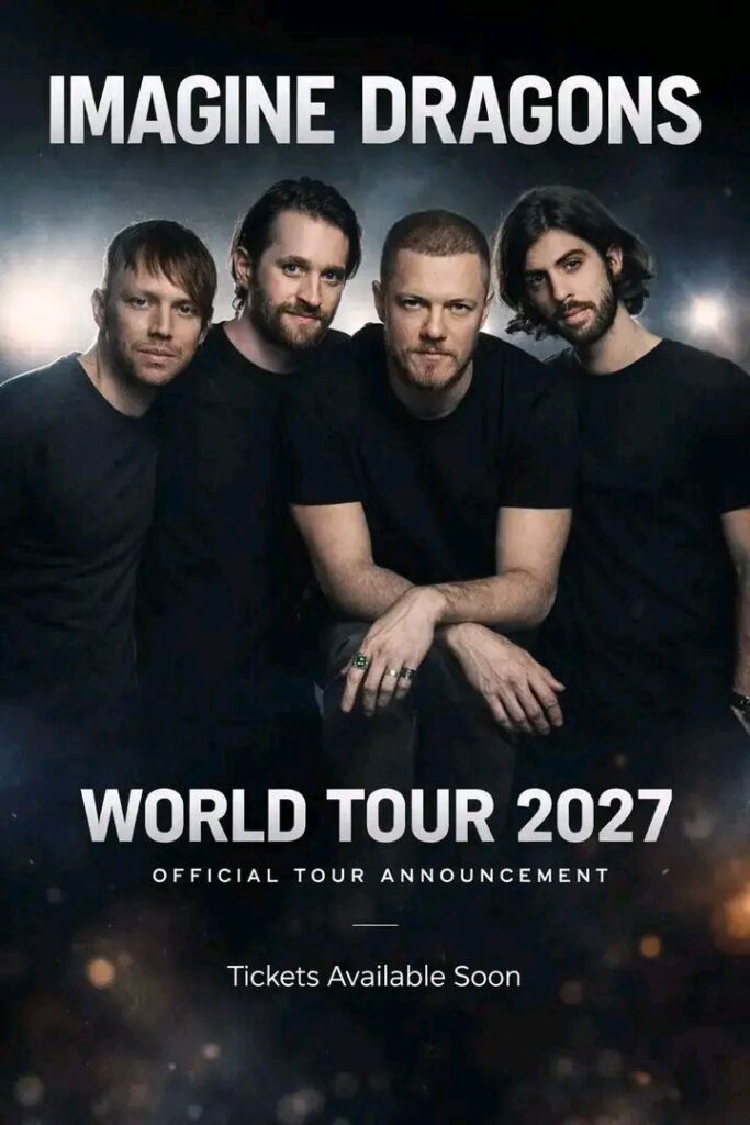 New Era: Imagine Dragon Announce 2027 World Tour — Dates and Cities ...