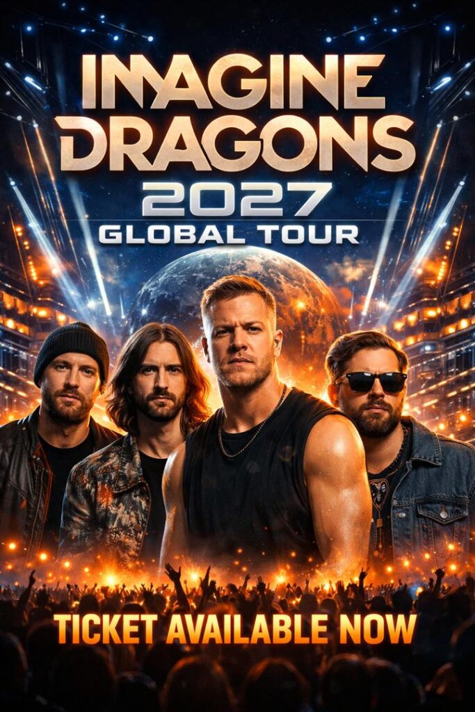 Imagine Dragons Announce 2027 World Tour — Dates and Cities Revealed